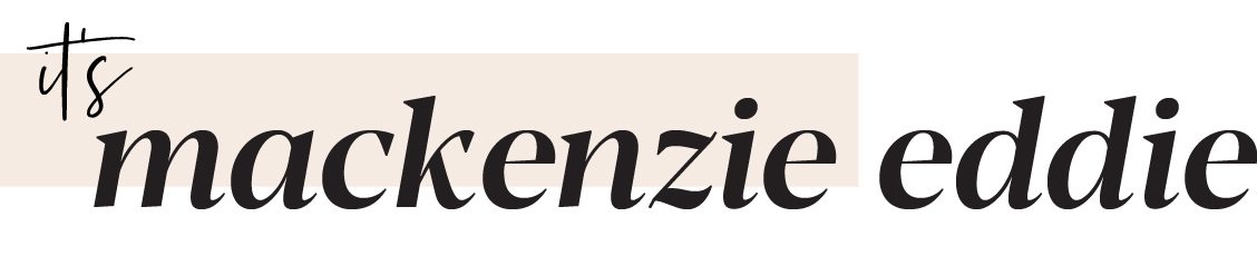 It's Mackenzie Eddie